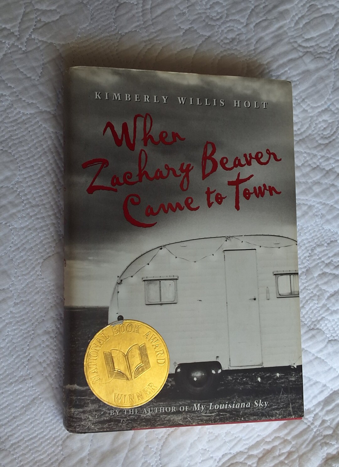 SIGNED* When Zachary Beaver Came to Town by Kimberly Willis Holt/has ...