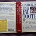 Controlling Your Fat Tooth by Joseph Piscatella/menus, 200 Delicious ...