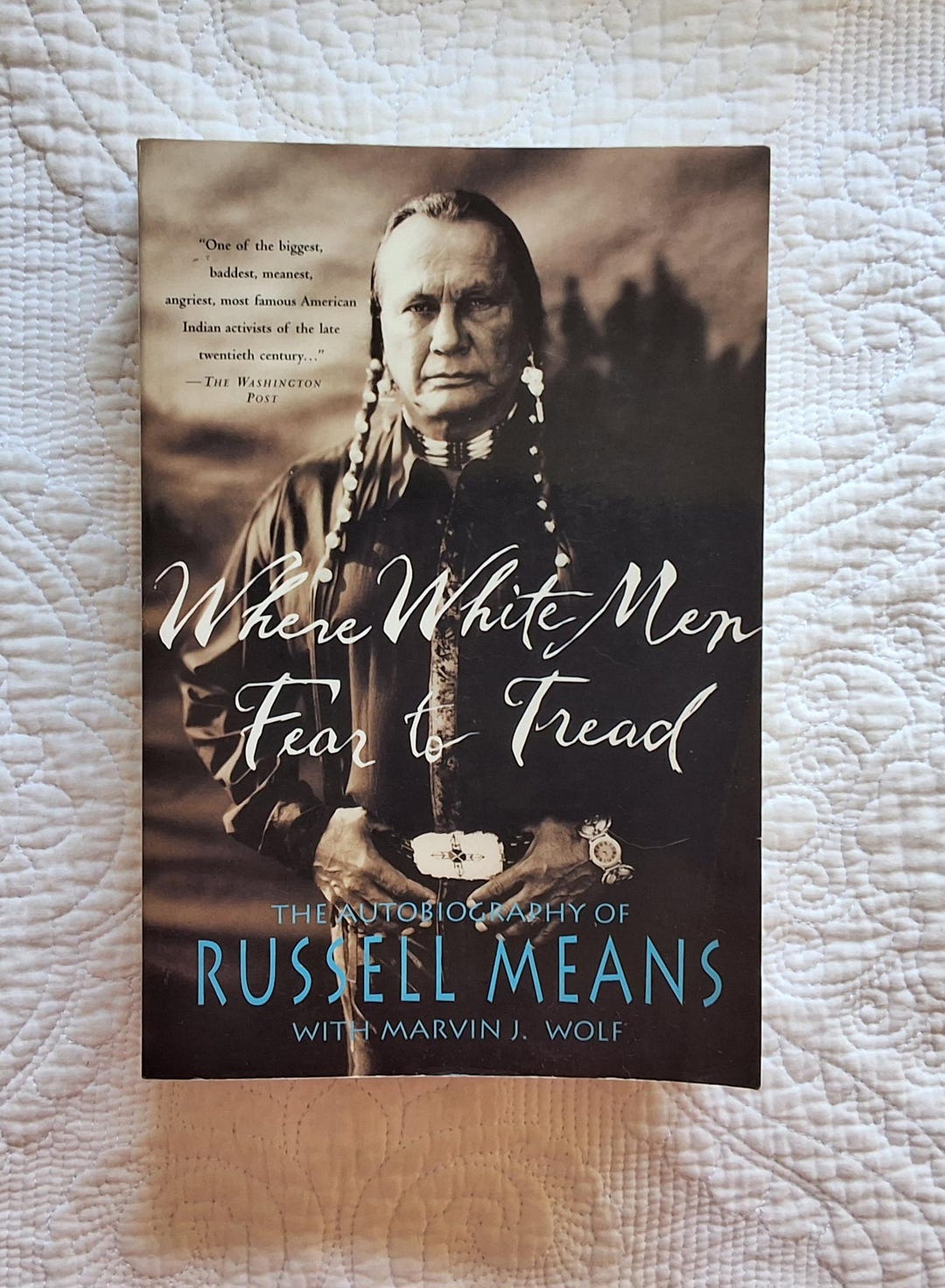 Where White Men Fear to Tread by Russell Means/1996 *1st St.martin's ...