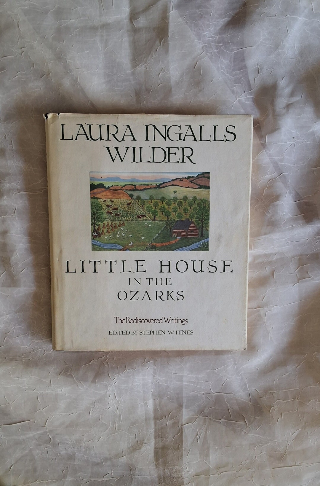 Little House in the Ozarks by Laura Ingalls Wilder/the Rediscovered ...