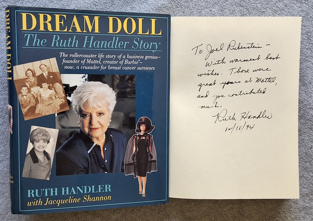 Dream Doll:the Ruth Handler Story/signed/1994 1st Edition 2nd Printing/inscribed to Joel ...