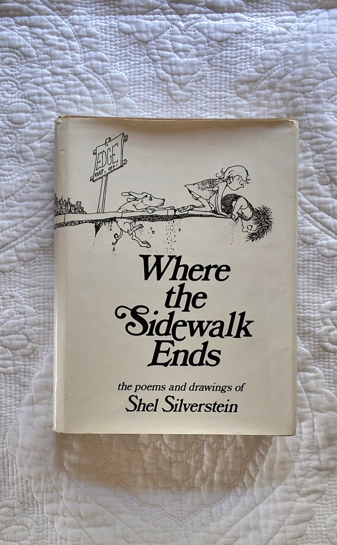 Where the Sidewalk Ends-the Poems and Drawings of Shel Silverstein ...