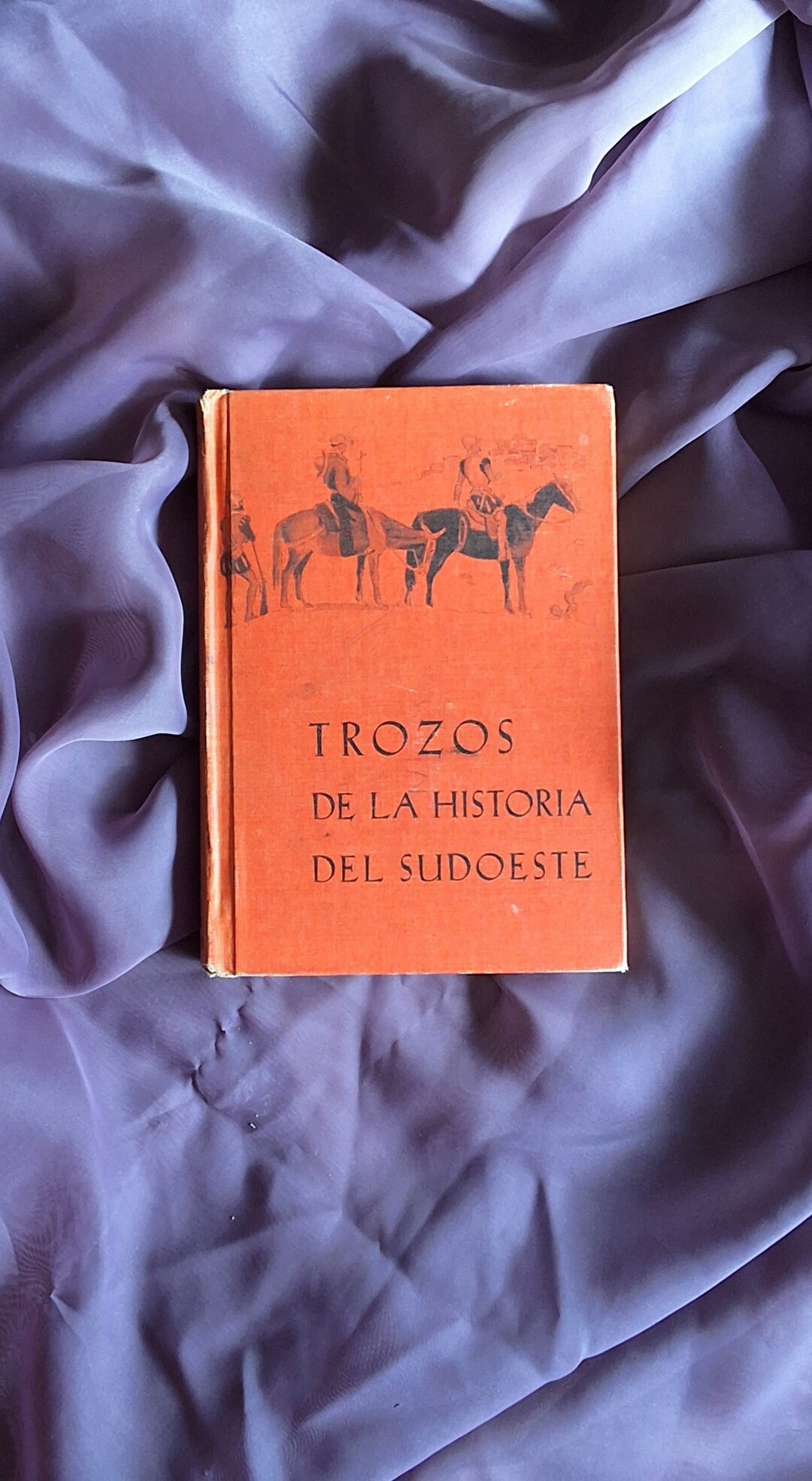 Trozos De La Historia Del Sudoeste by Harry Theobald(instructor at Los ...