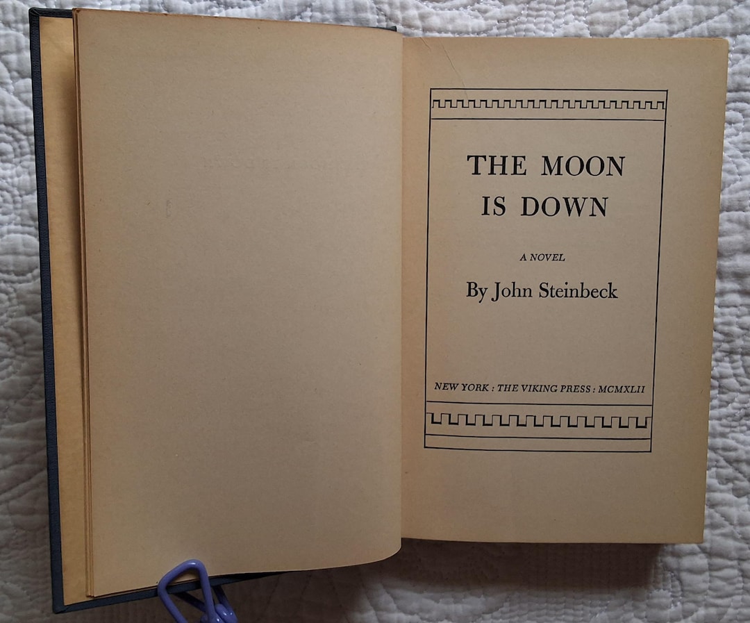 The Moon is Down by John Steinbeck/1942 *1st Published in March*/book ...
