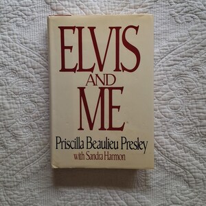 Elvis and Me by Pricilla Beaulieu Presley/1985 *1st Edition 5th ...