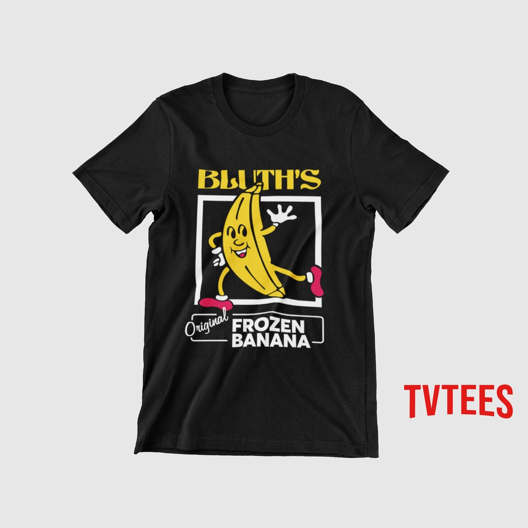 Arrested Development T-shirt - Bluth's Frozen Banana Shirt - Unisex ...
