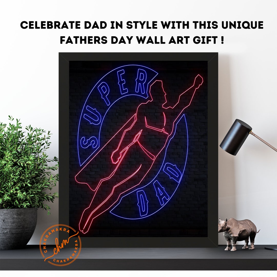 Super Dad Neon Wall Art Unique Father's Day Gift Idea, Neon Wall Art ...