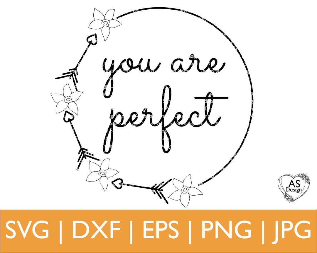 You Are Perfect SVG Arrow Frame Simple and Cute Circle Wreath - Etsy