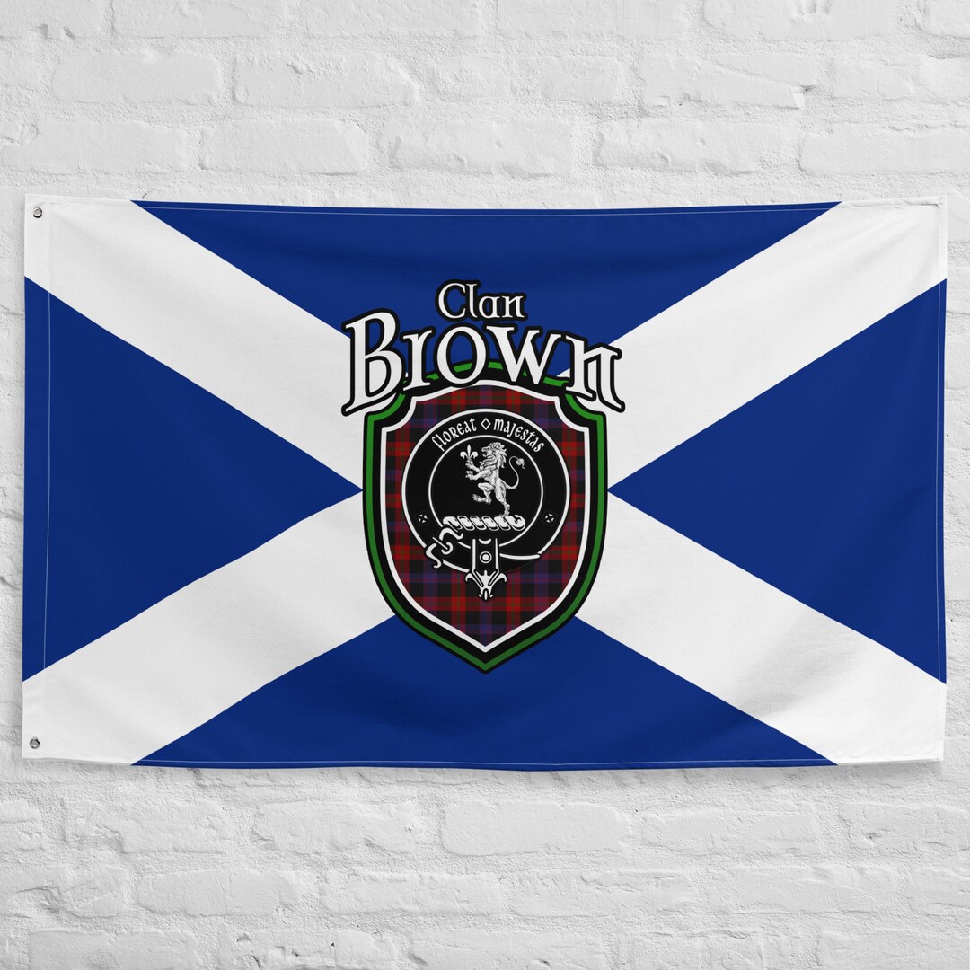 Clan Brown Scottish Family Crest, Scotland Flag | Scottish Gifts for ...