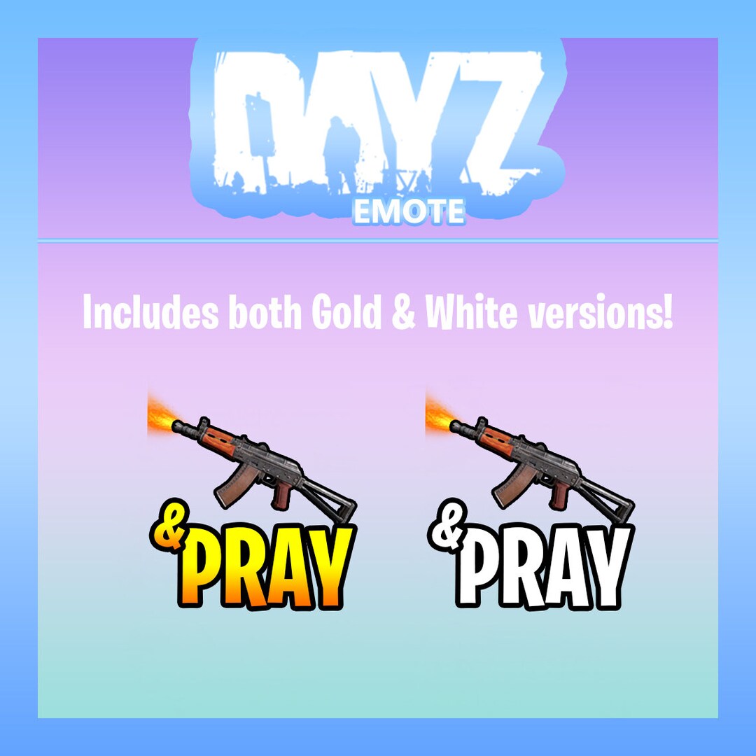 Spray and Pray Dayz Emote for Twitch Twitch Emote Discord Emote Dayz ...