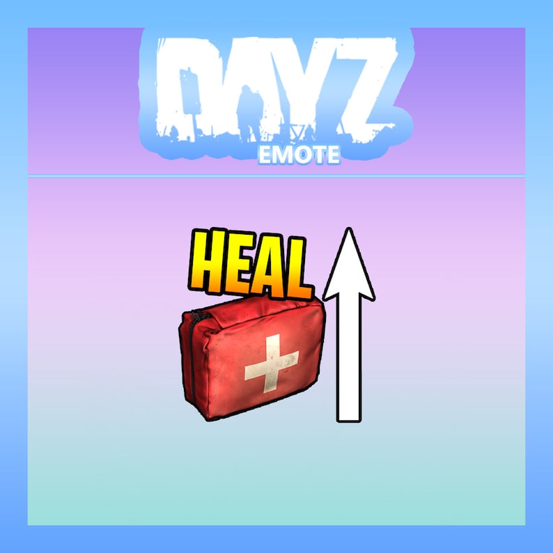 Heal up Dayz Emote for Twitch Twitch Emote Discord Emote Dayz Emote ...