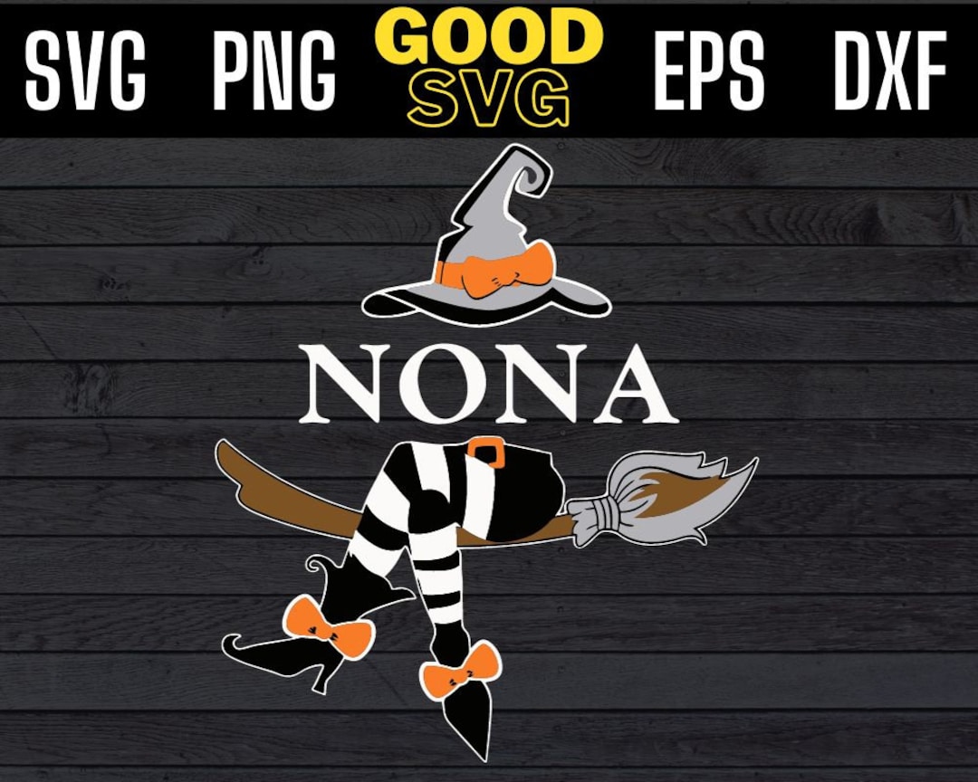 Personalized Nona Witch Halloween Nona Svg Files for Cricut - Etsy
