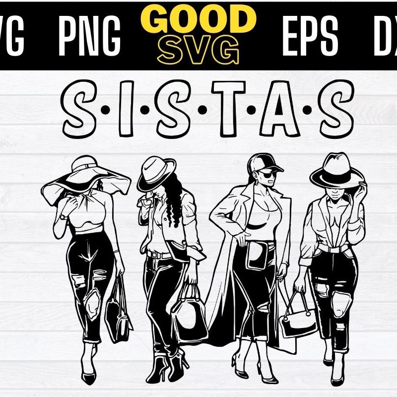 Sistas Svg - Etsy