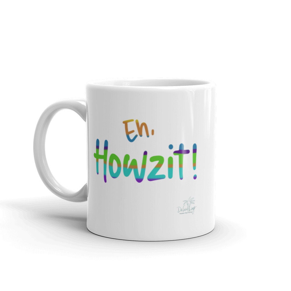 Eh Howzit Mug hawaiano Dakine refranes impresos a ambos - Etsy España