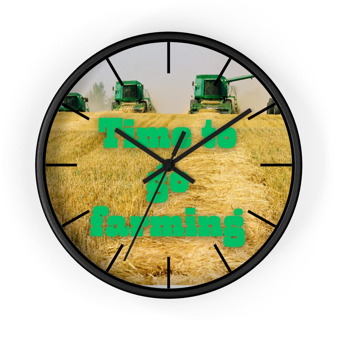 Farming Wall Clock Time to Farm, Combine, Harvesting Farm Life Decor ...