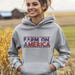Farm on America Unisex Hooded Sweatshirt, Farming Hoodie, Farming Shirt ...