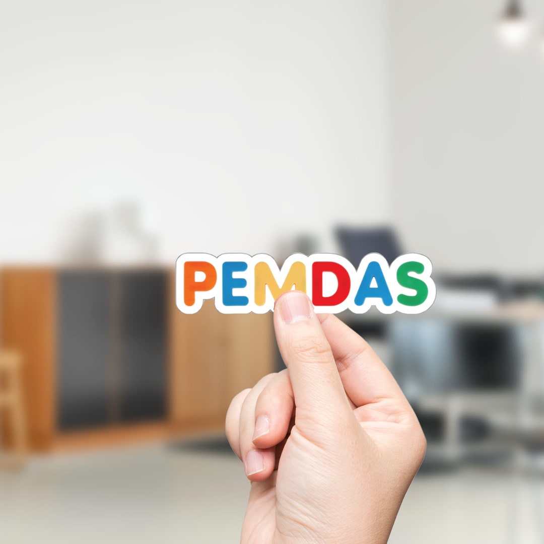 PEMDAS | Please Excuse My Dear Aunt Sally | Math School Sticker ...