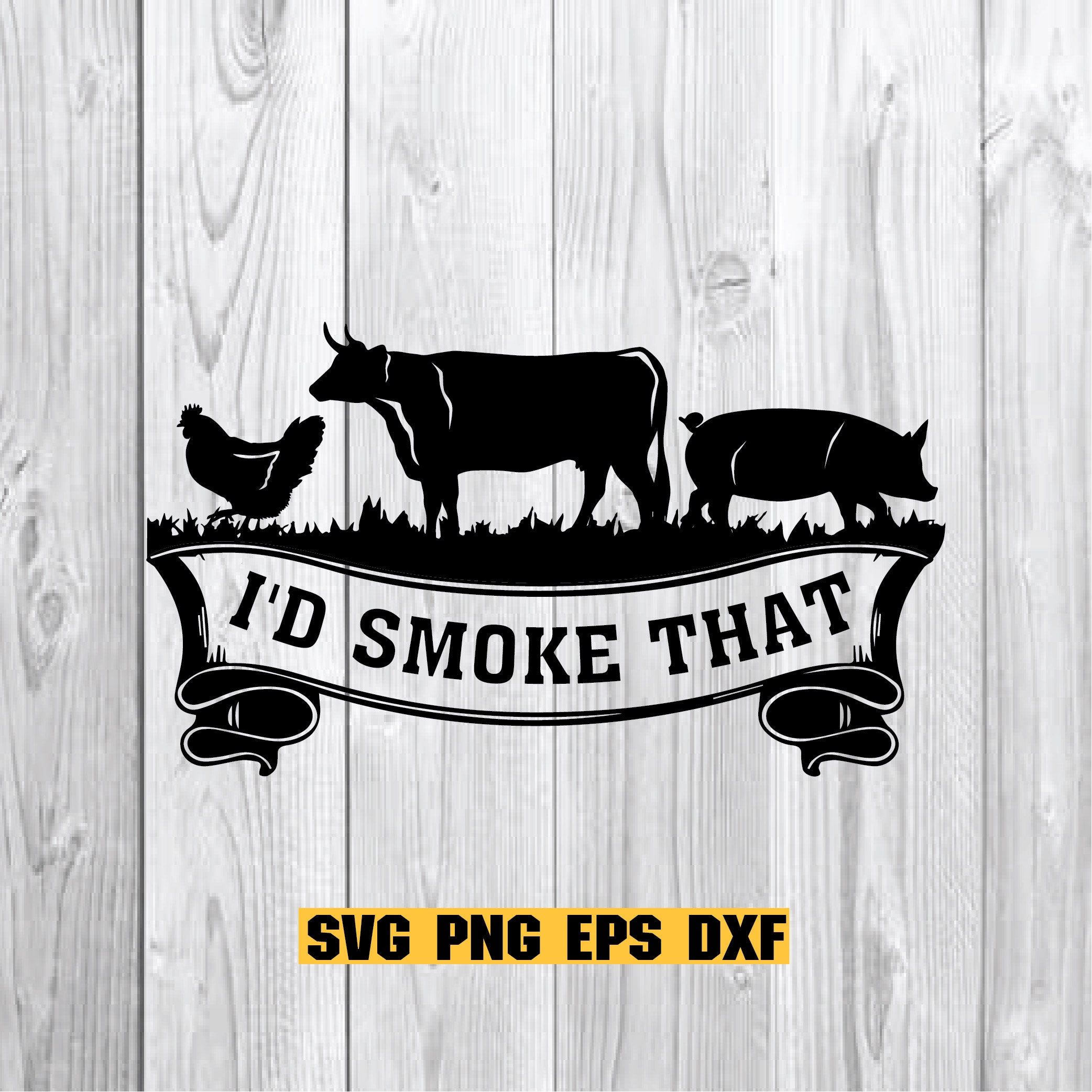 I'd Smoke That Svg Cow Meat Cuts Svg BBQ Grilling - Etsy