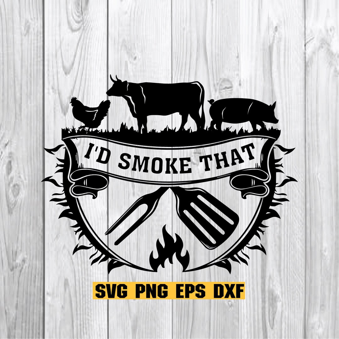 I'd Smoke That Svg, Cow Meat Cuts Svg, BBQ Grilling Svg,father's Day ...