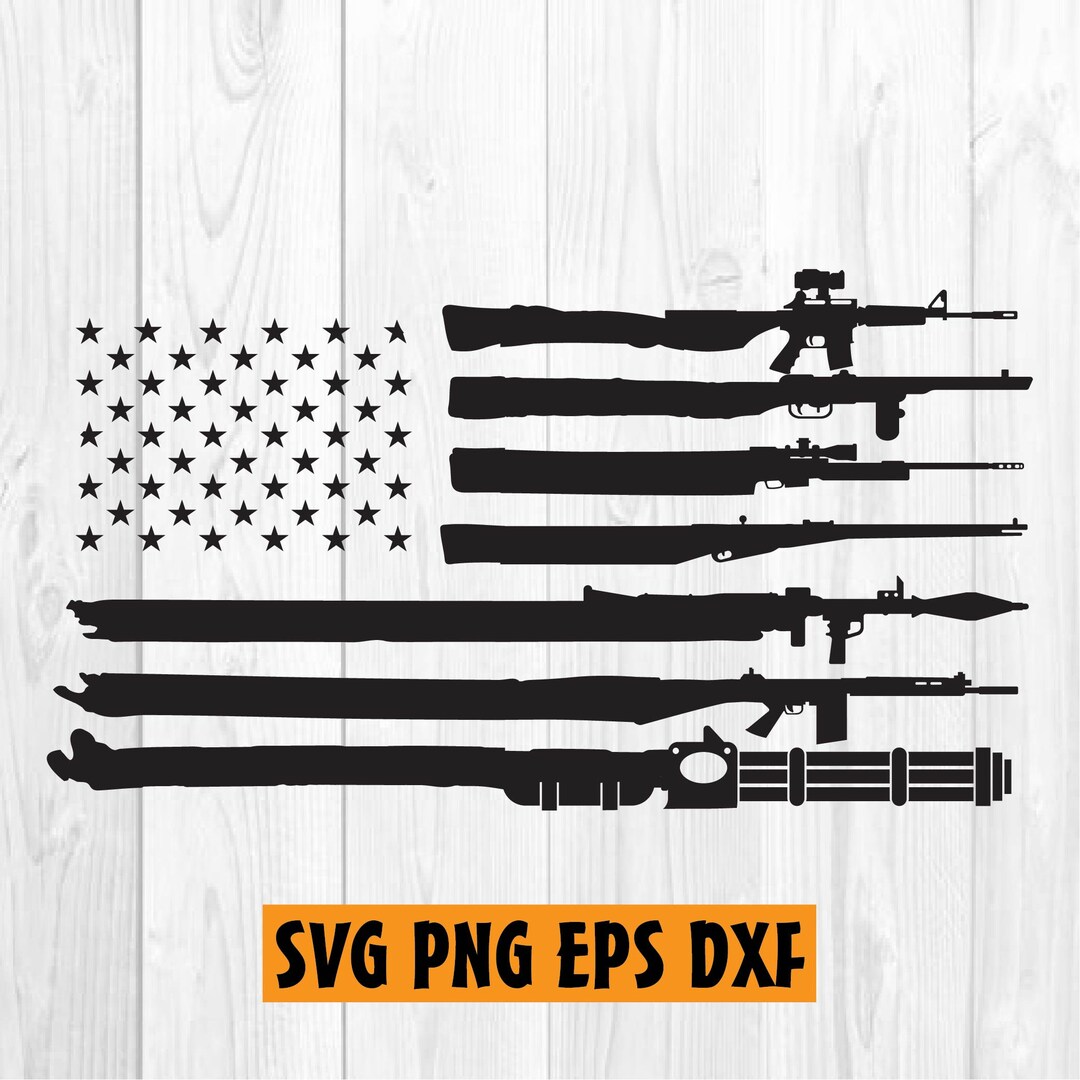 American Gun Flag Svg Rifle Flag Svg Guns Svg Flag Gun Svg - Etsy