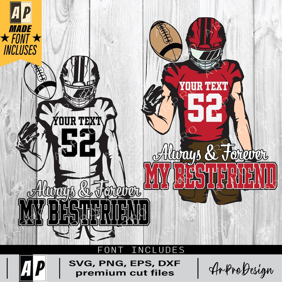 Football Svg Png, Football Bestfriend, Football Always & Forever My ...