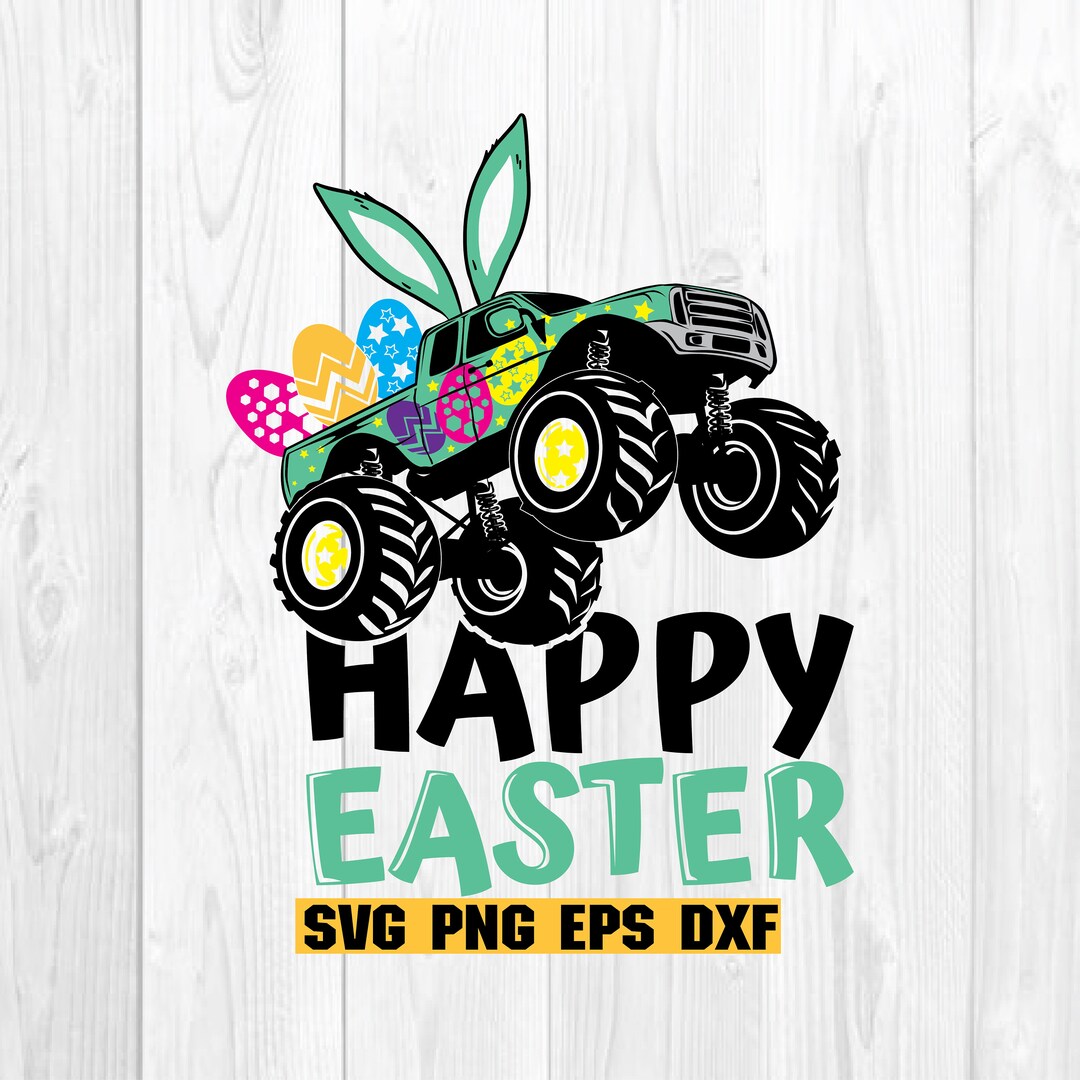 Easter Monster Truck Svg, Happy Easter Cut Files, Easter Eggs Truck Svg ...