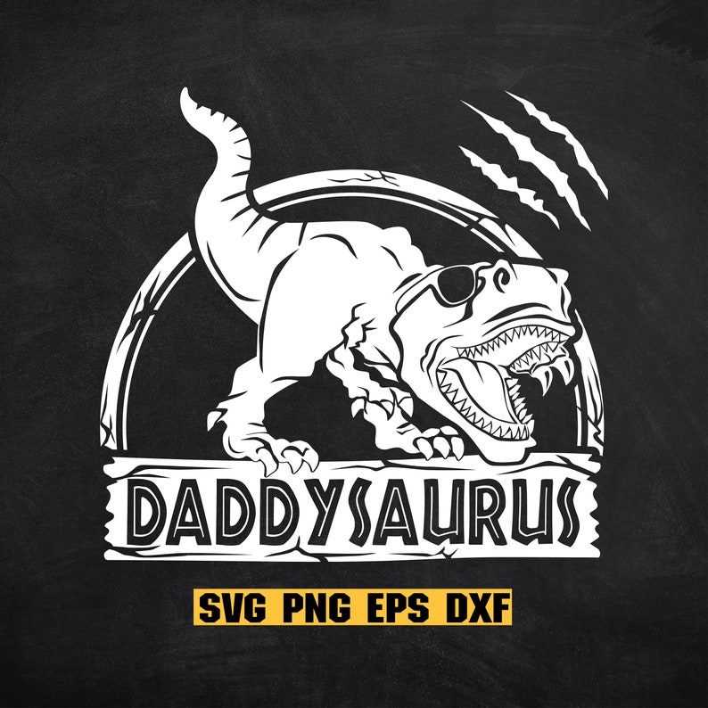 Daddysaurus Svg, Saurus Rex Svg Dxf, Papa Saurus T-rex Dinosaur Shirt ...