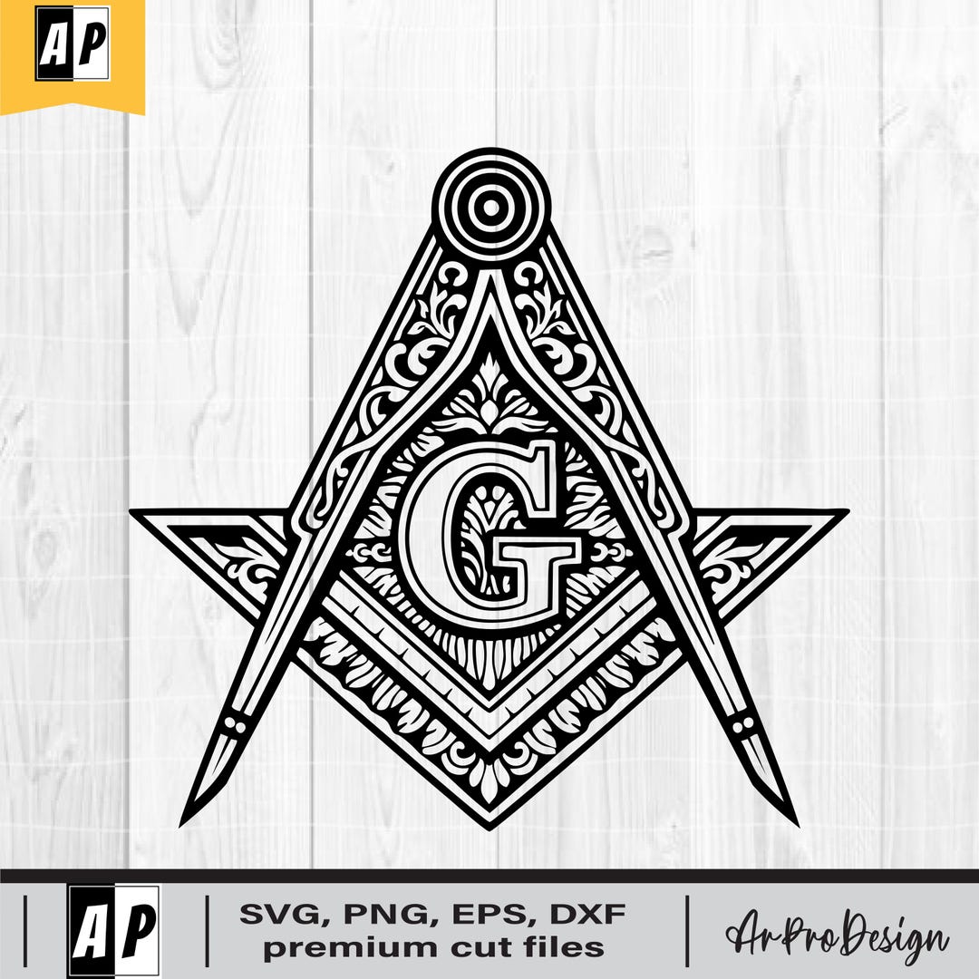 Freemason Svg, Masonic Square and Compass Svg, Letter G Masonic Symbol ...