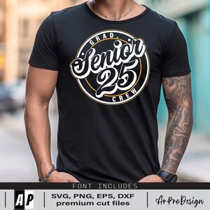 Senior Grad Crew 2025 Svg, Class of 2025 Svg, Graduation 2025, High ...