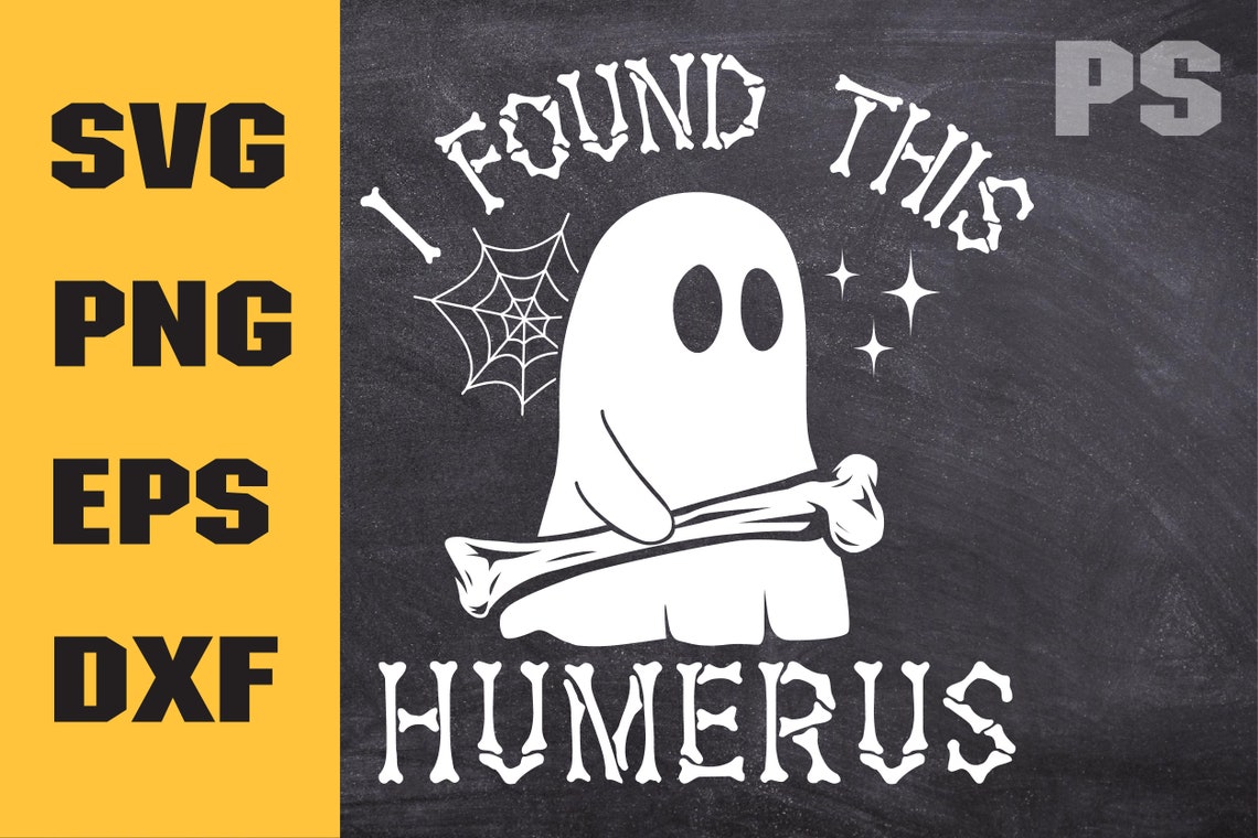 I Found This Humerus Bone Joke Halloween Png Funny - Etsy