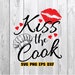 Kiss the Cook SVG , Kitchen Svg, Chef Svg, Kitchen Towel Svg, Funny ...