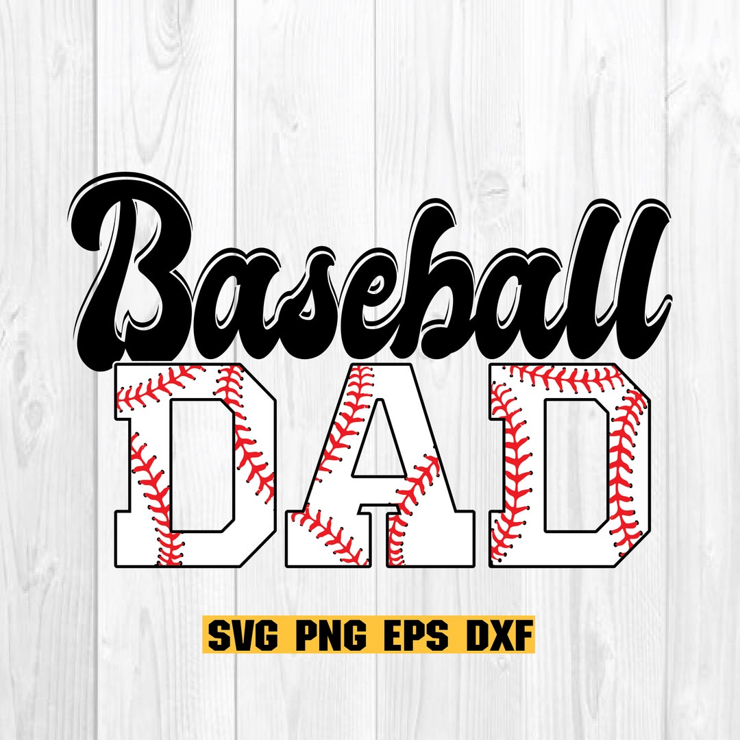 Baseball Dad SVG, Baseball Dad Cut Files , Baseball Dad Vector Files ...
