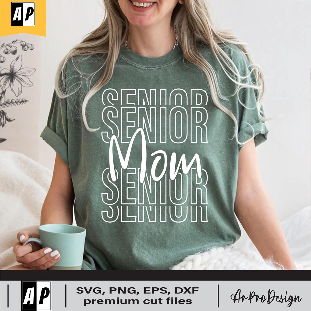 Senior Mom SVG Png, Class of School SVG, Graduation Mom SVG, High ...