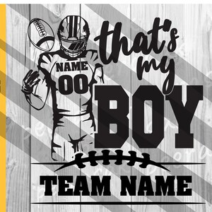 Football That 'my BOY SVG, Customizable Football Player SVG Scalable ...