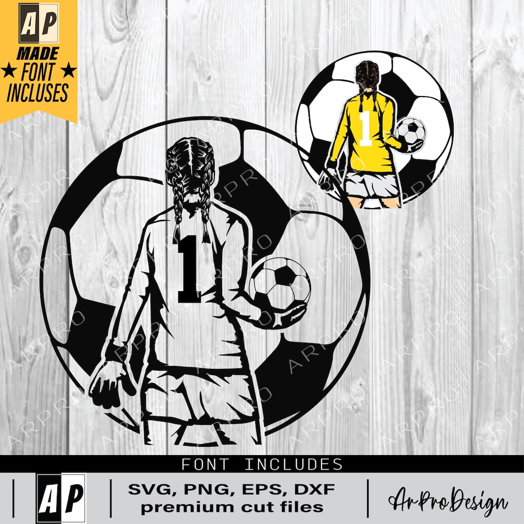 Soccer Player Svg, Girl a Goalkeeper, Soccer Girl SVG, Soccer Girl ...