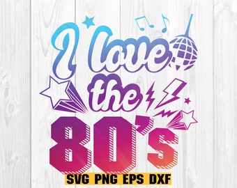 I Love the 80s Svg - Etsy UK
