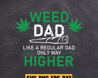 Weed Dad Svg - Etsy