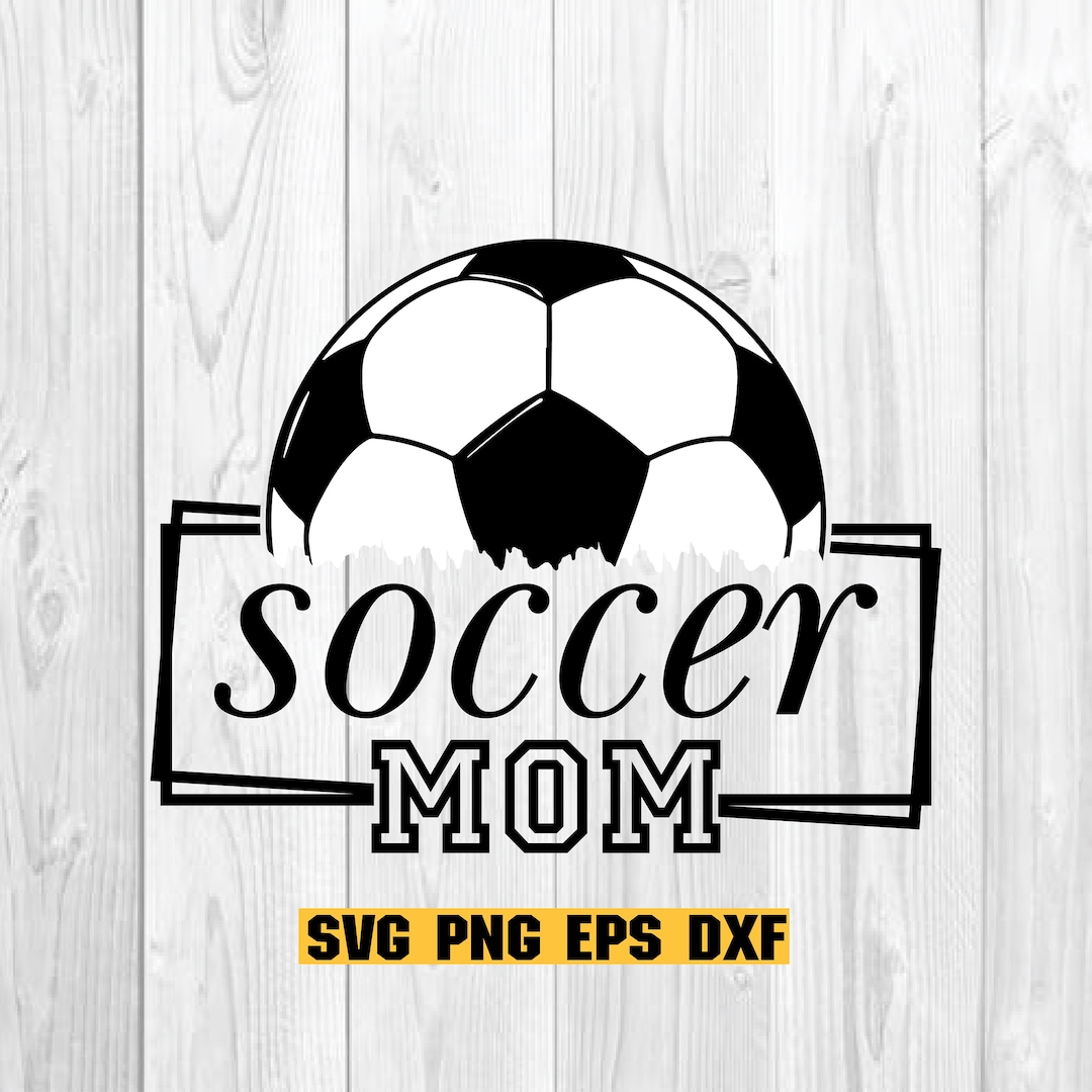 Soccer Mom Svg , Soccer Life Svg , Love Soccer Svg , Soccer Shirt Svg ...