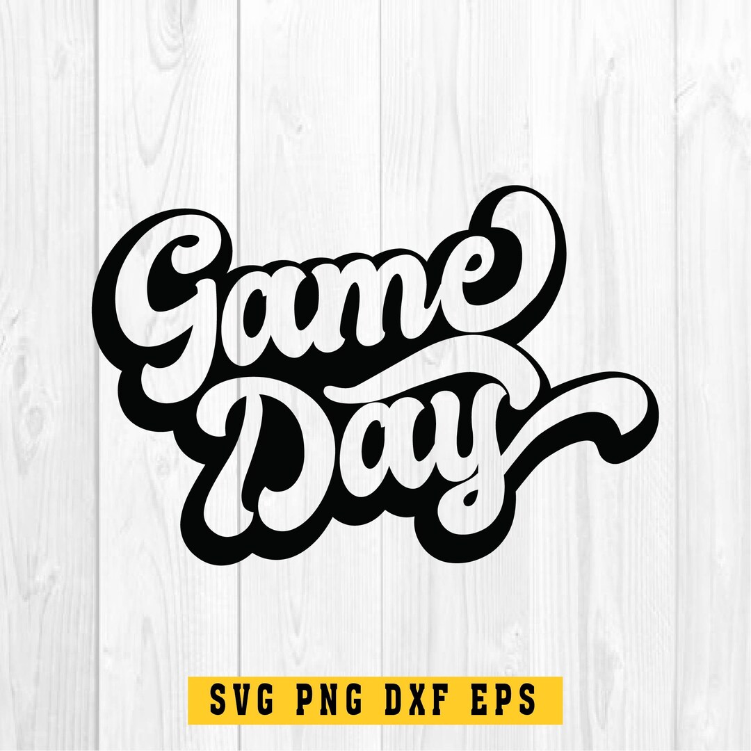 Game Day Svg,game Day Football Svg,game Day Basketball Svg,game Day ...