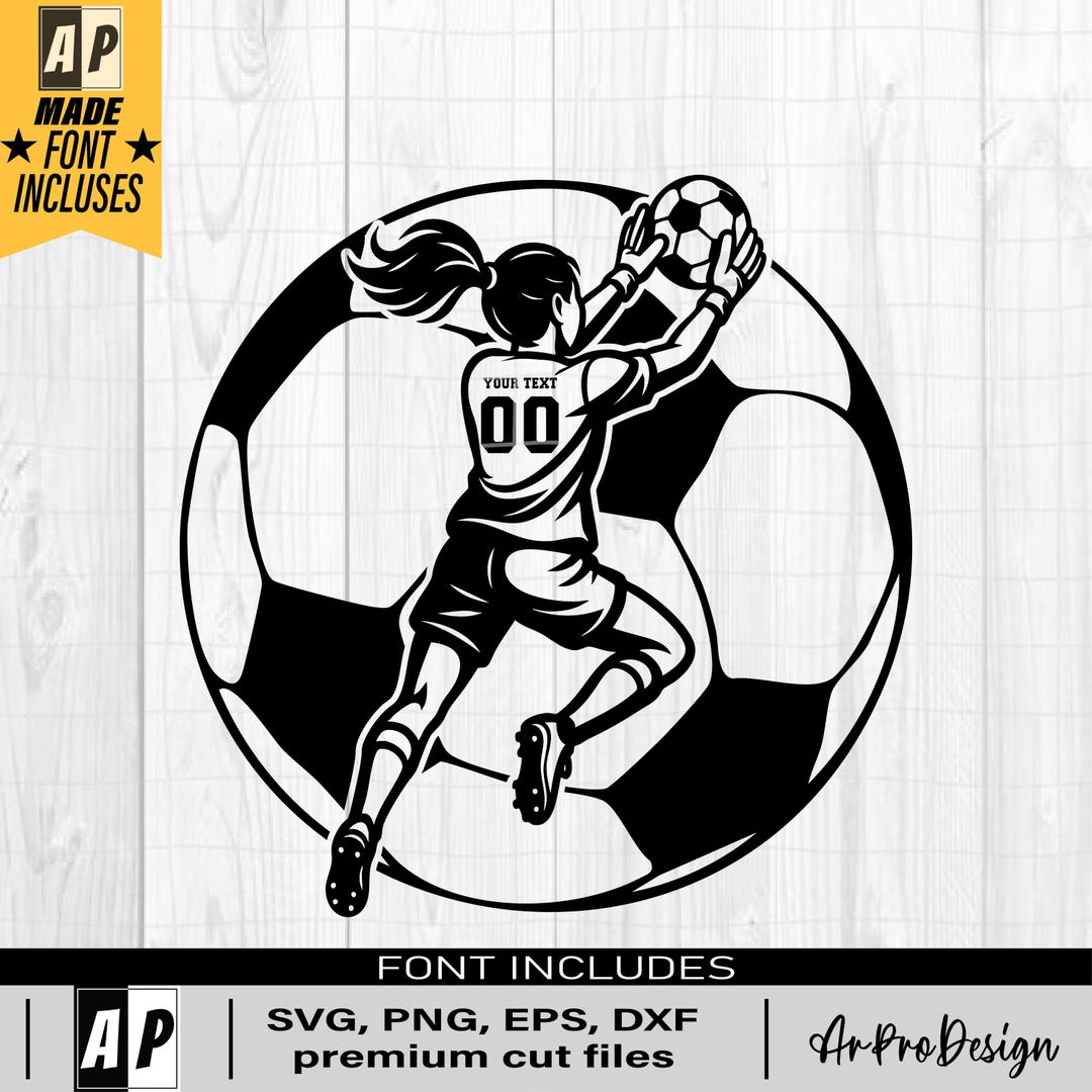 Soccer Girl Goalkeeper Svg, Soccer Girl Svg, Goalkeeper Clipart, Soccer ...