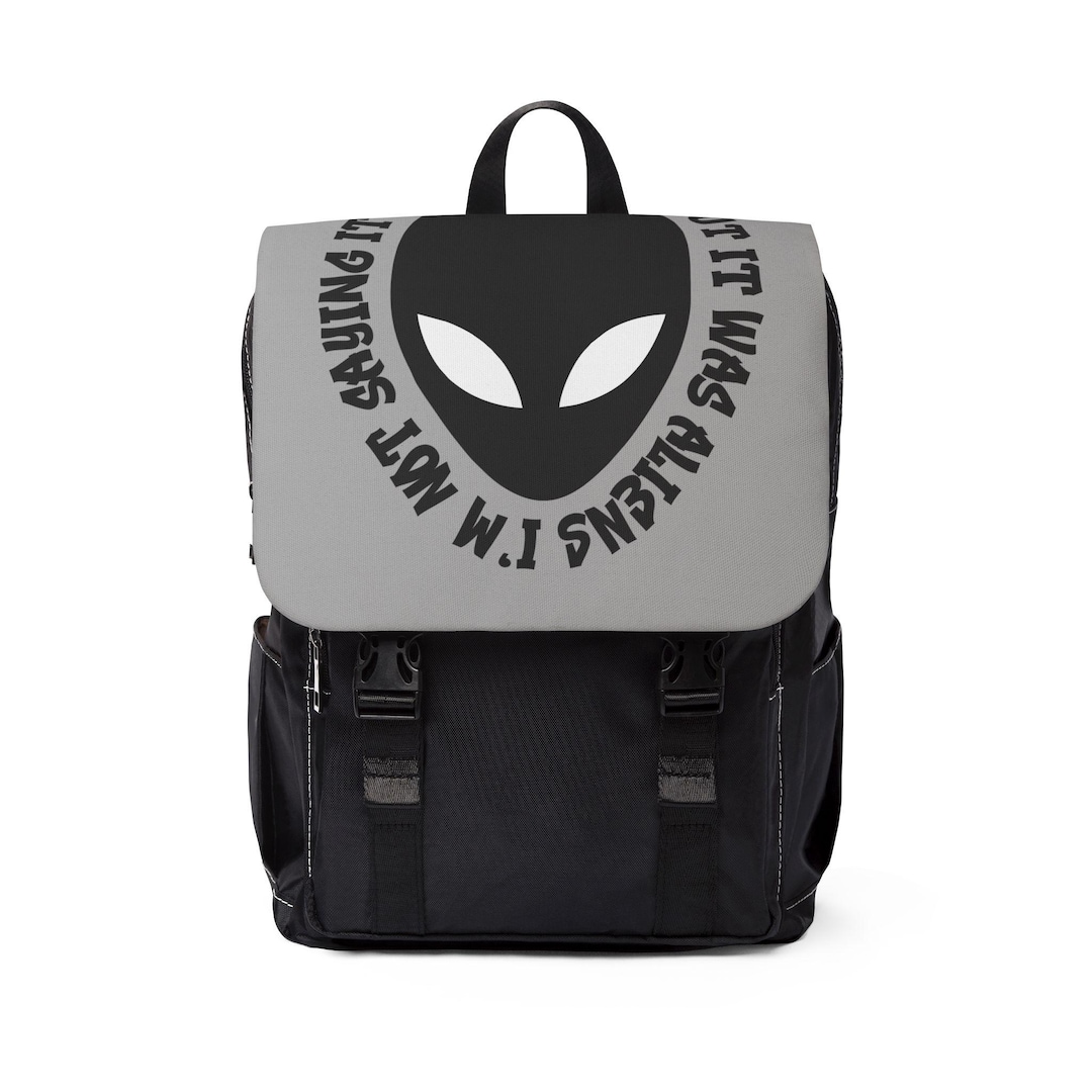 Im Not Saying It Was Aliens Alien Gear Unisex Casual Shoulder Backpack ...