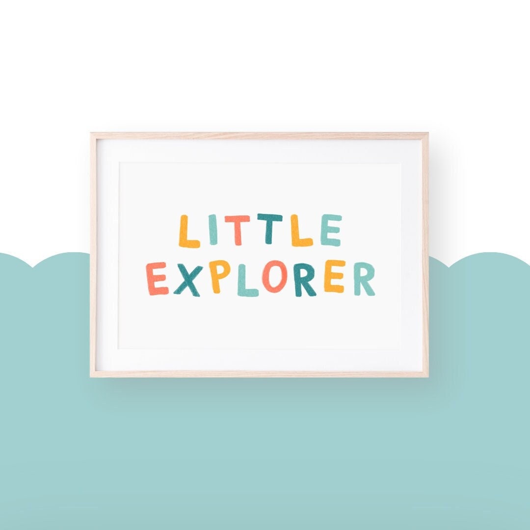 Little Explorer Print | Nursery Wall Art | Cute Playroom Print ...