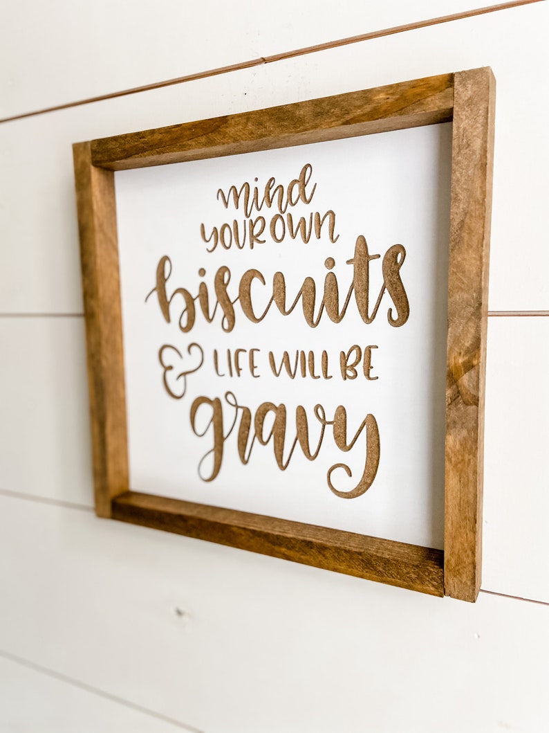 Farmhouse Sign “mind Your Biscuits” - Etsy