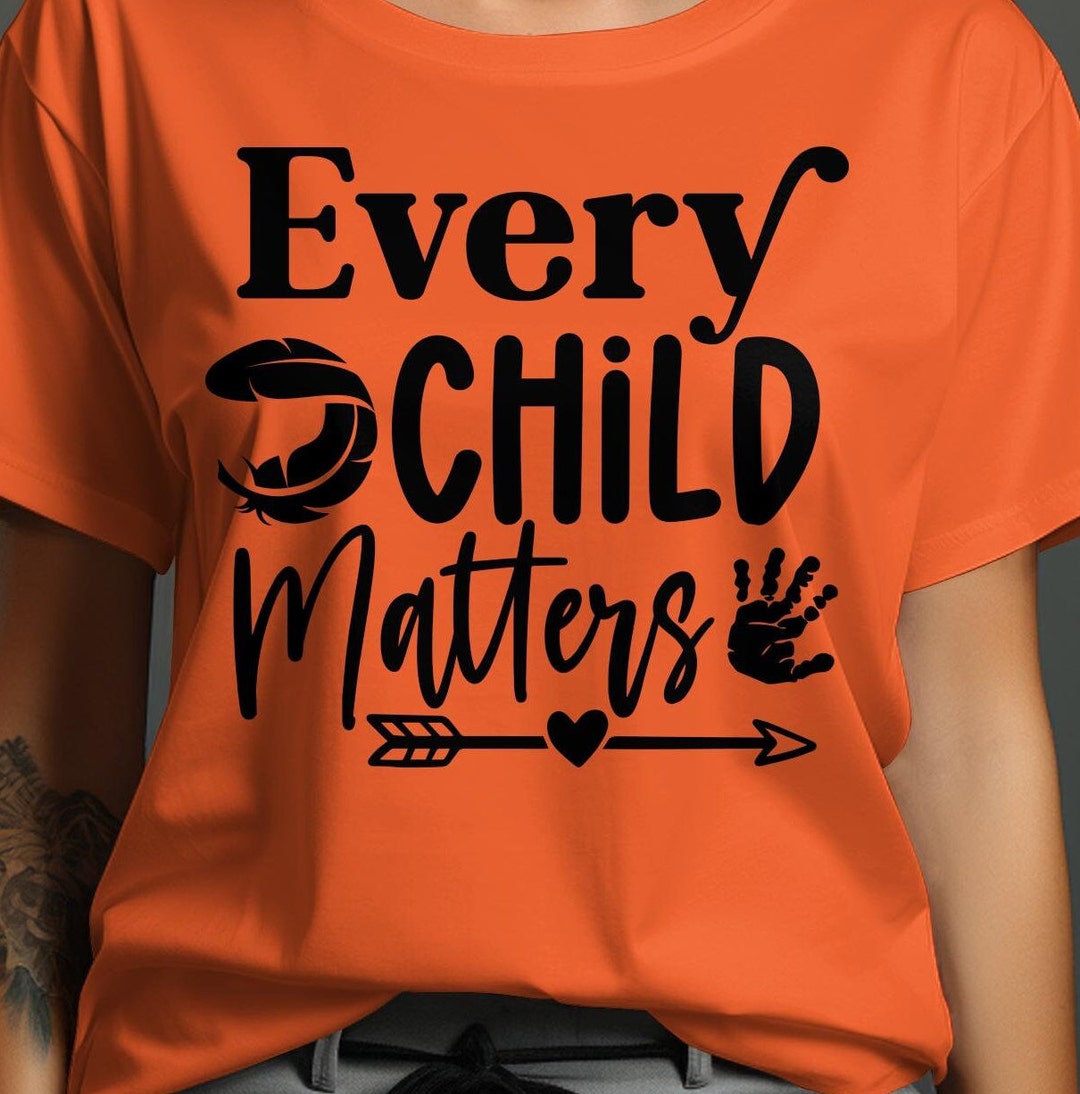 Every Child Matters Orange Shirt Day of Indian School Remembrance T ...