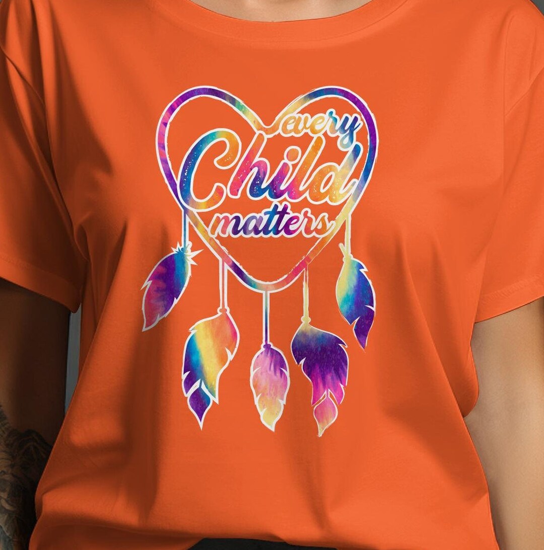 Every Child Matters Orange Shirt Day of Indian School Remembrance T ...