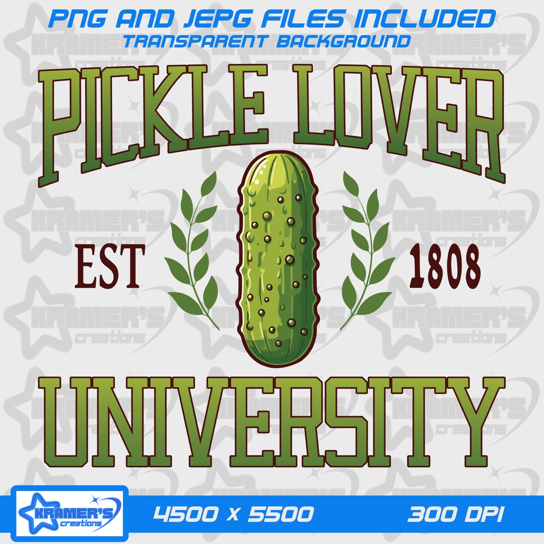 Pickle Lover University PNG Sublimation, Funny PNG, Collage Png ...