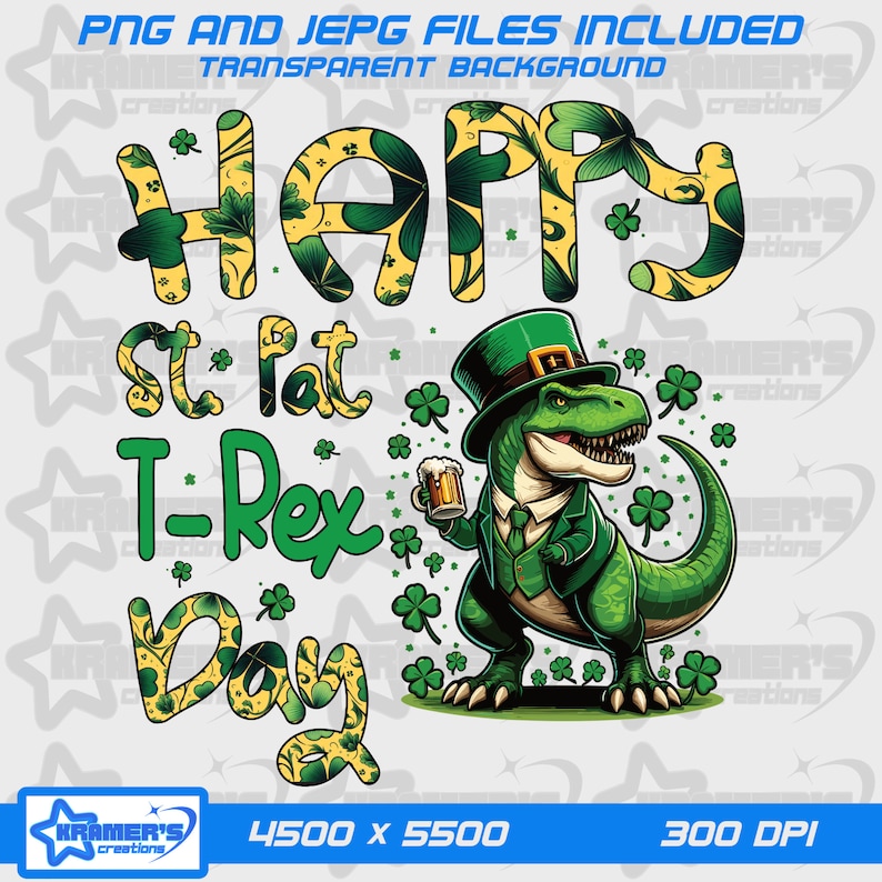 Happy St Pat T-rex Day PNG Sublimation, Funny Rex PNG, Clovers Png ...