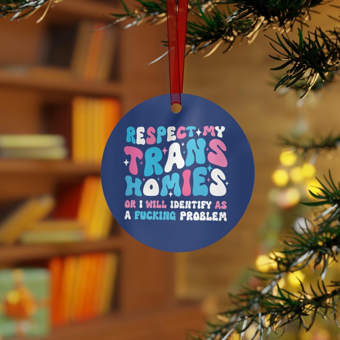 Respect My Trans Homies or I Will Identify as a Problem Trans Pride ...