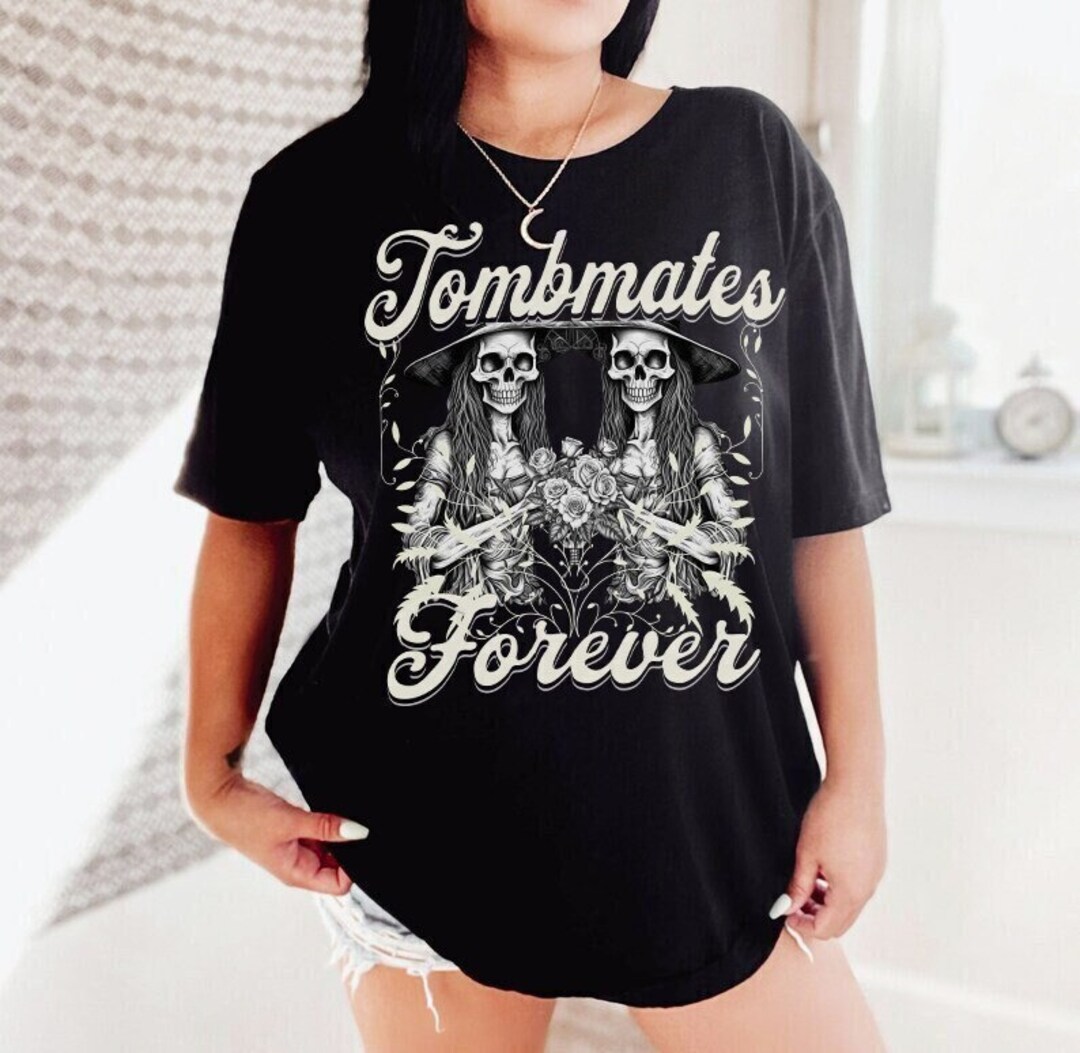 Tombmates Forever Shirt and They Were Roommates Lesbian Girlfriend ...