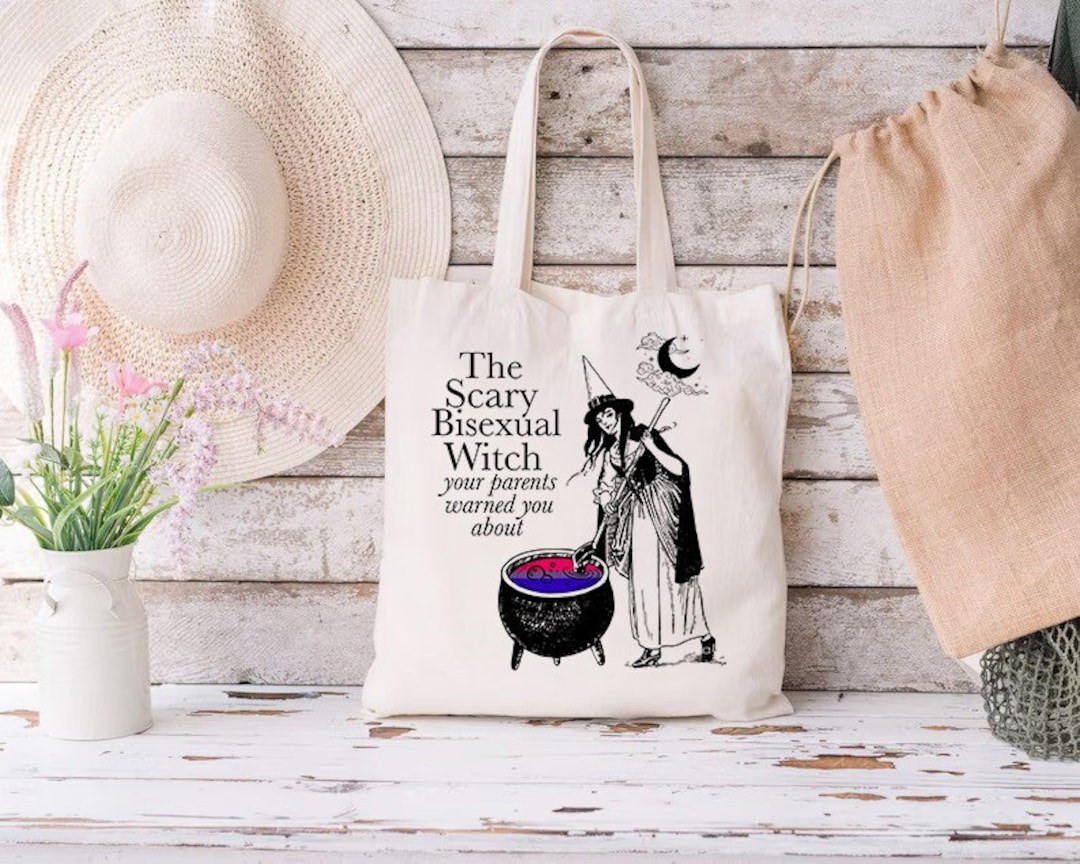 The Scary Bisexual Witch Your Parents Warned You About Tote Bag ...